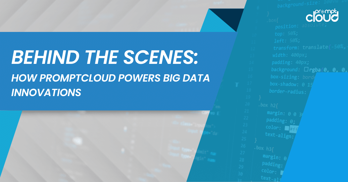 Big Data Innovations | How PromptCloud Powers Big Data