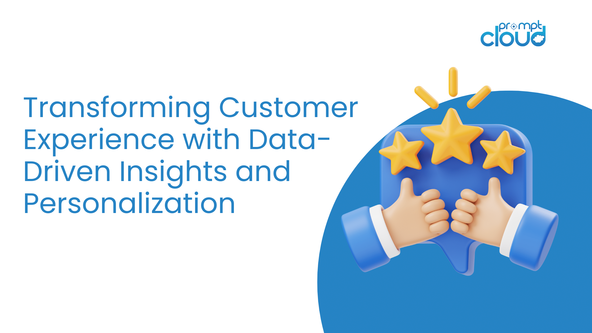 Data Driven Insights Transforming Cx Promptcloud