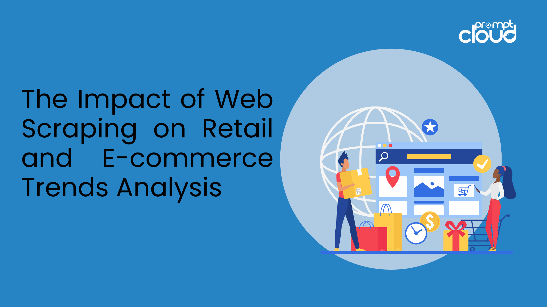 Trend Analysis - Impact of Web Scraping on Retail | PromptCloud