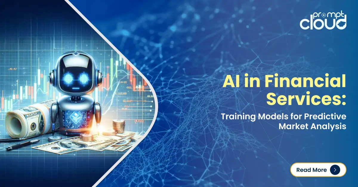 How AI in Finance Helps Training Models for Predictive Market Analysis?