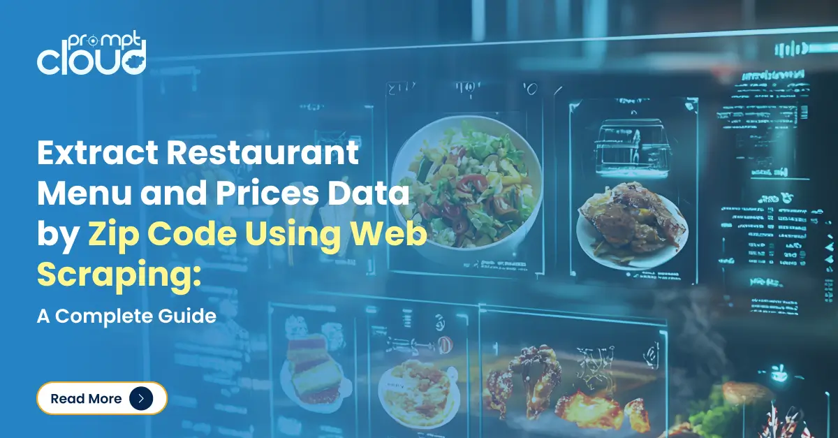 How to Extract Restaurant Data by Zip Code using Web Scraping?